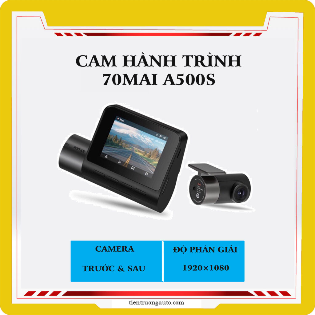 Camera Hành Trình Xiaomi 70mai A500S - TIẾN TRƯỜNG AUTO